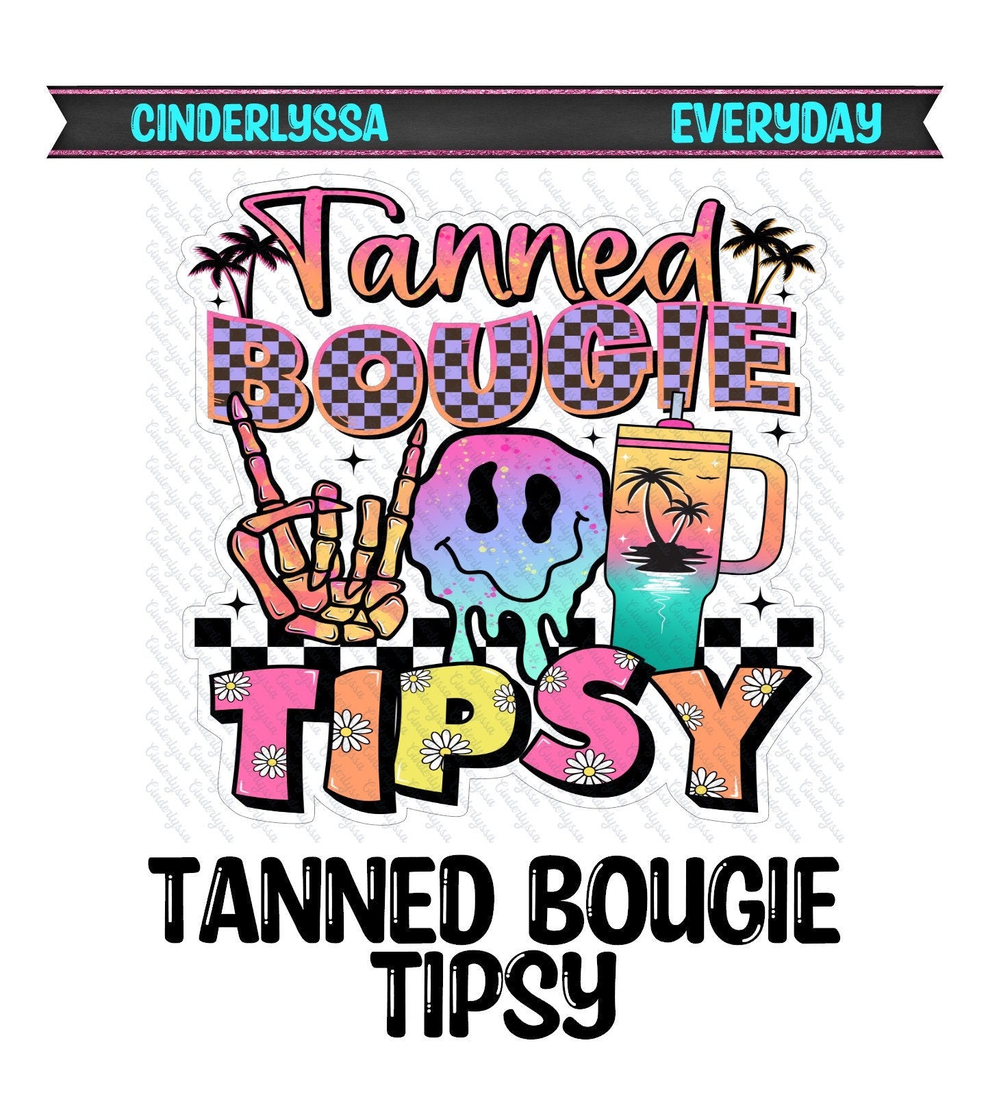 Tanned Bougie Tipsy: Tumbler, Smiley face, Skellie Hand Cardstock Sili ...